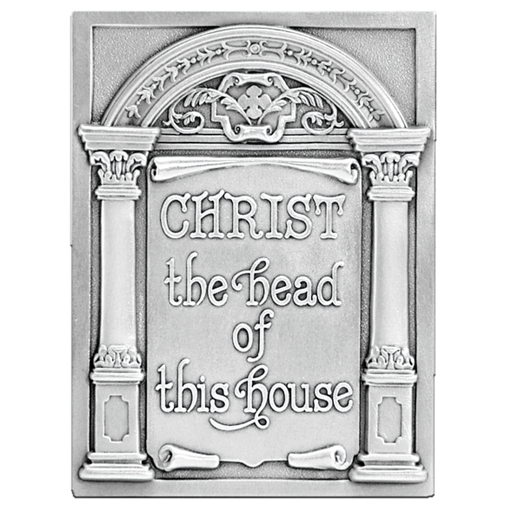 Plaque - Christ the Head of this House – Tumasek Pewter